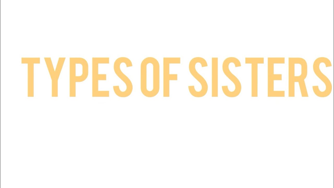 Types of sisters | @ThreeSisters-333 | @ZulqarnainSikandar25 ...