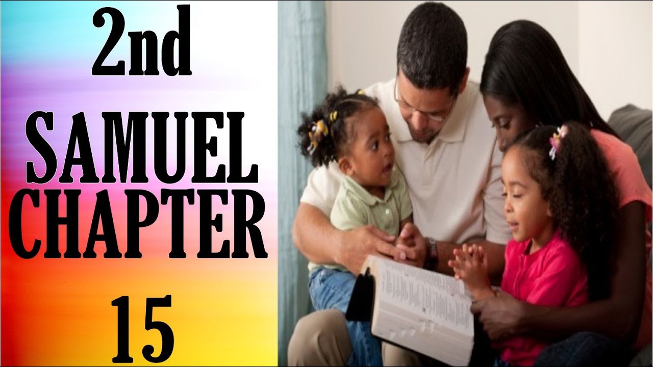 #christian #bible 2nd SAMUEL 15 Dramatized Audio Bible #biblestudy # ...