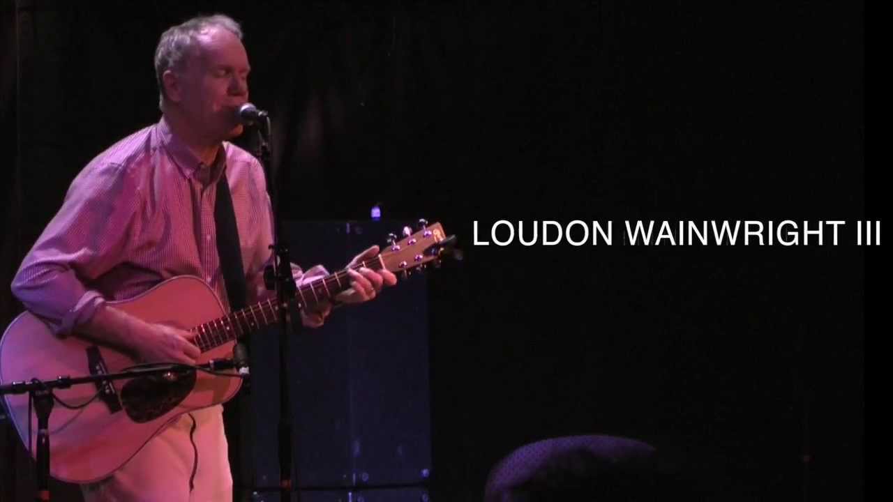 THE NEW HOPE WINERY Loudon Wainwright III - YouTube