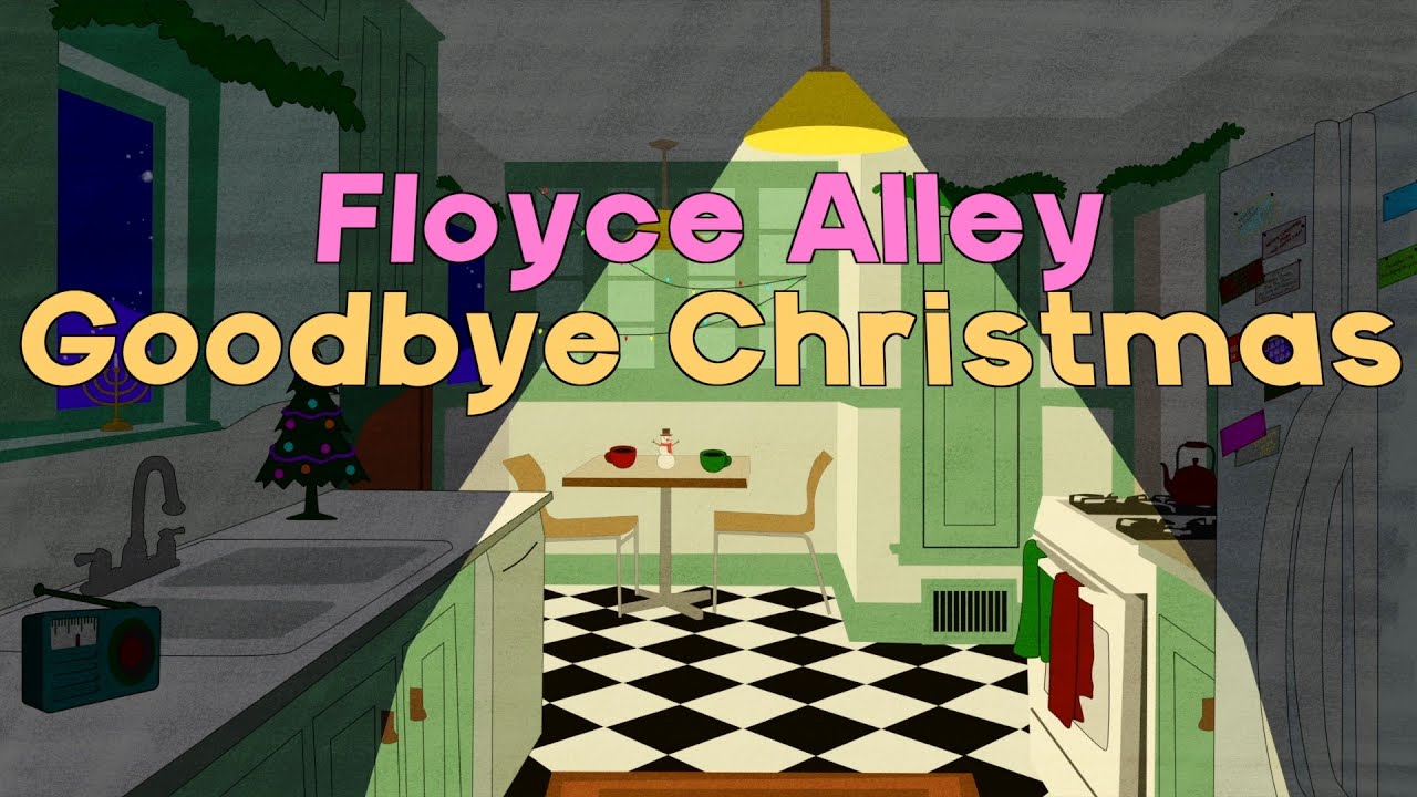 Floyce Alley - Goodbye Christmas - YouTube