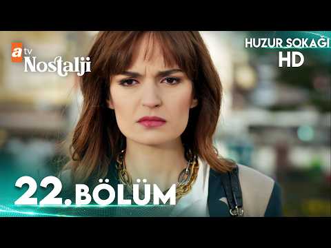 Huzur Sokağı 22. Bölüm (HD)