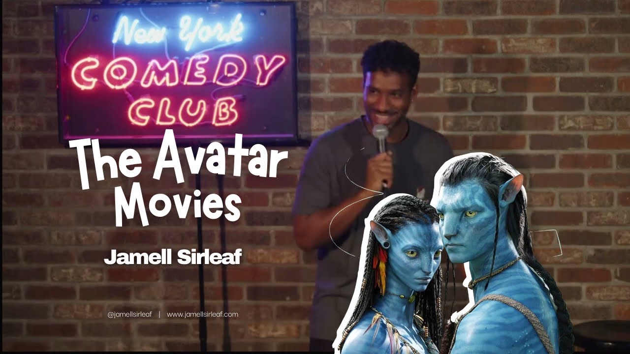 The Avatar Movies | Jamell Sirleaf @ New York Comedy Club - YouTube