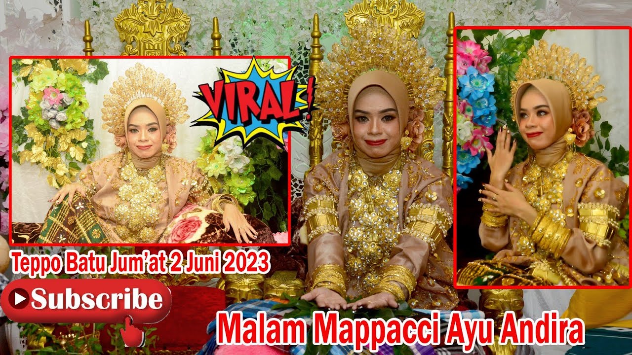 Ritual Adat Bugis Mappacci _Ayu Andira Teppo Batu Desa Kampiri Jum'at 2 ...