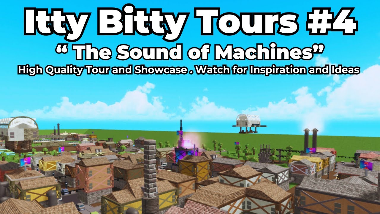 Itty Bitty Tours #4 - “The Sound of Machines” (Itty Bitty Railway ...