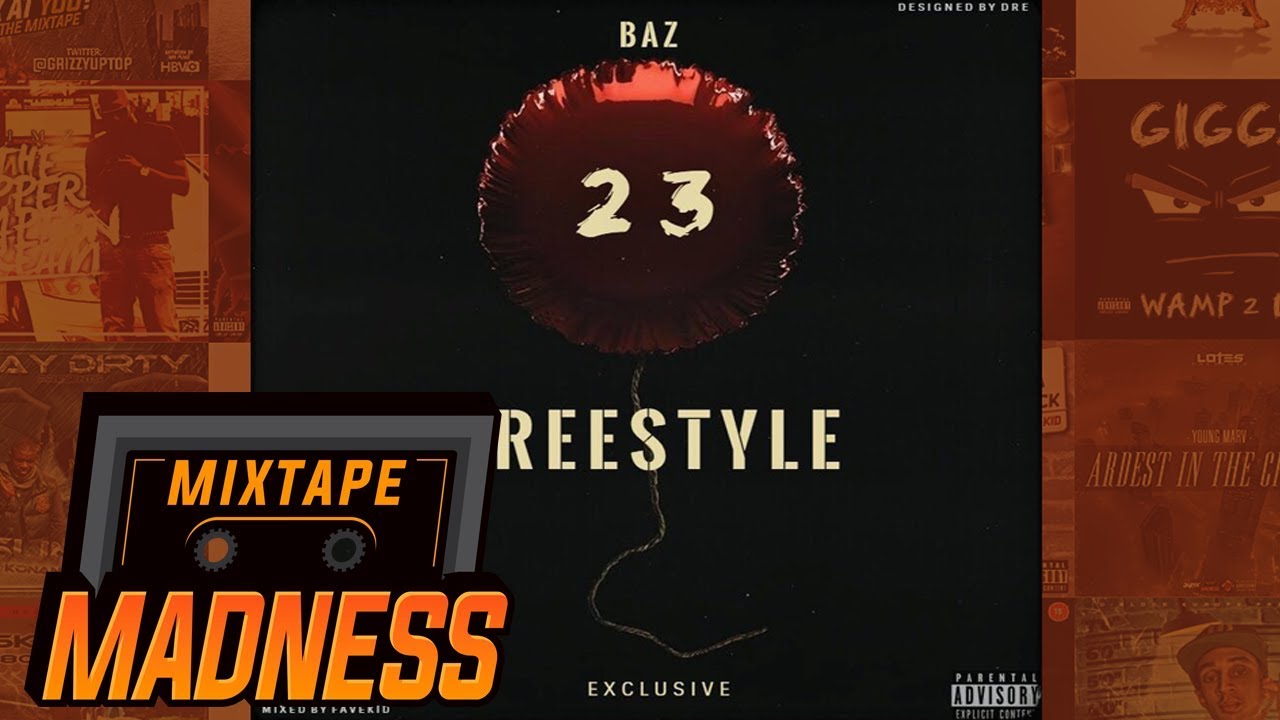 Baz - 23 Freestyle | @MixtapeMadness - YouTube