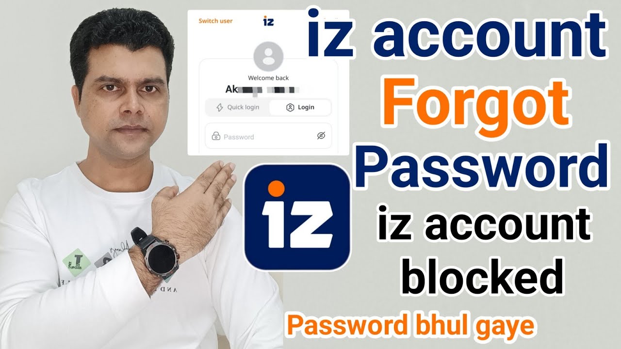 Iz Account Password Forgot | Iz account Login Blocked | iz ka password ...
