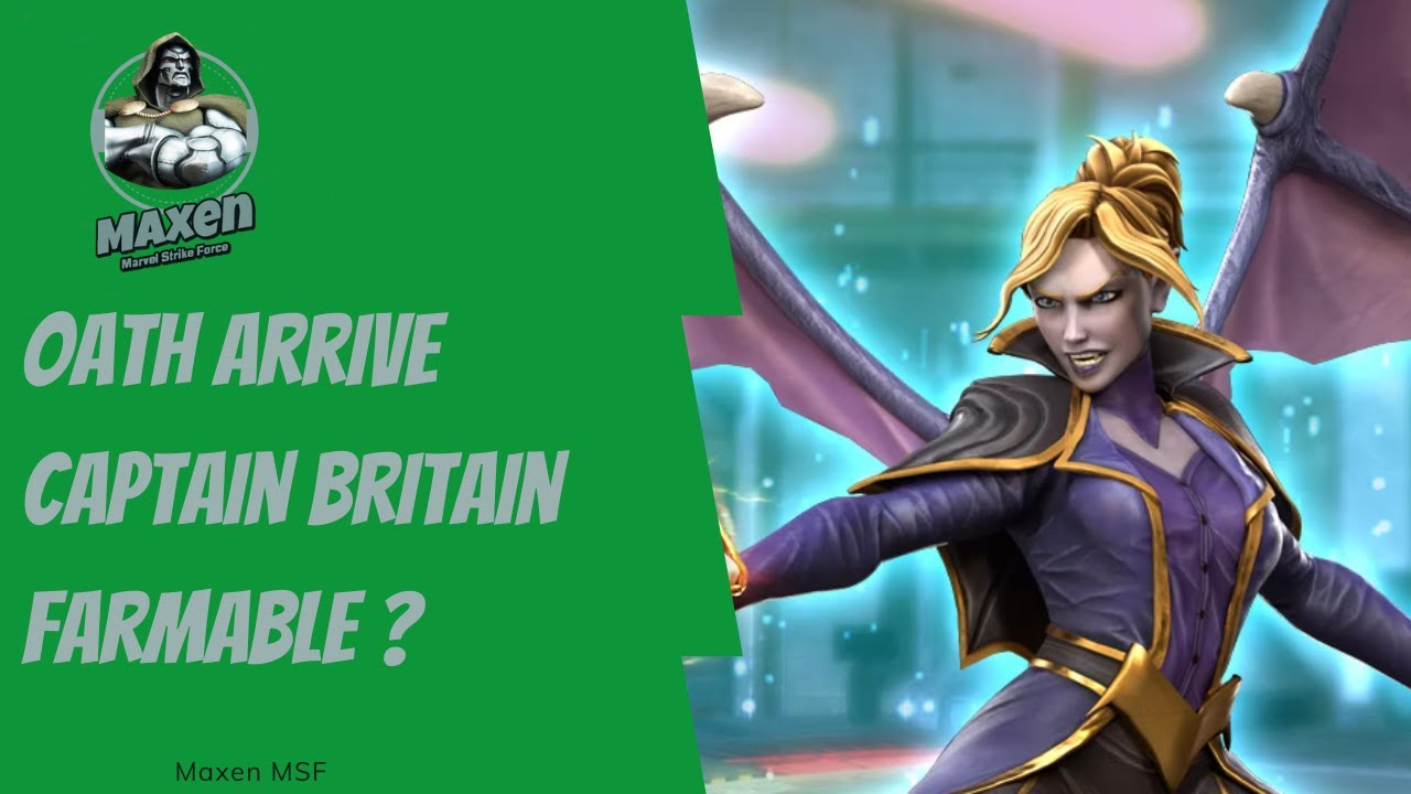 Oath arrive et Captian Britain farmable ? | Marvel Strike Force - YouTube