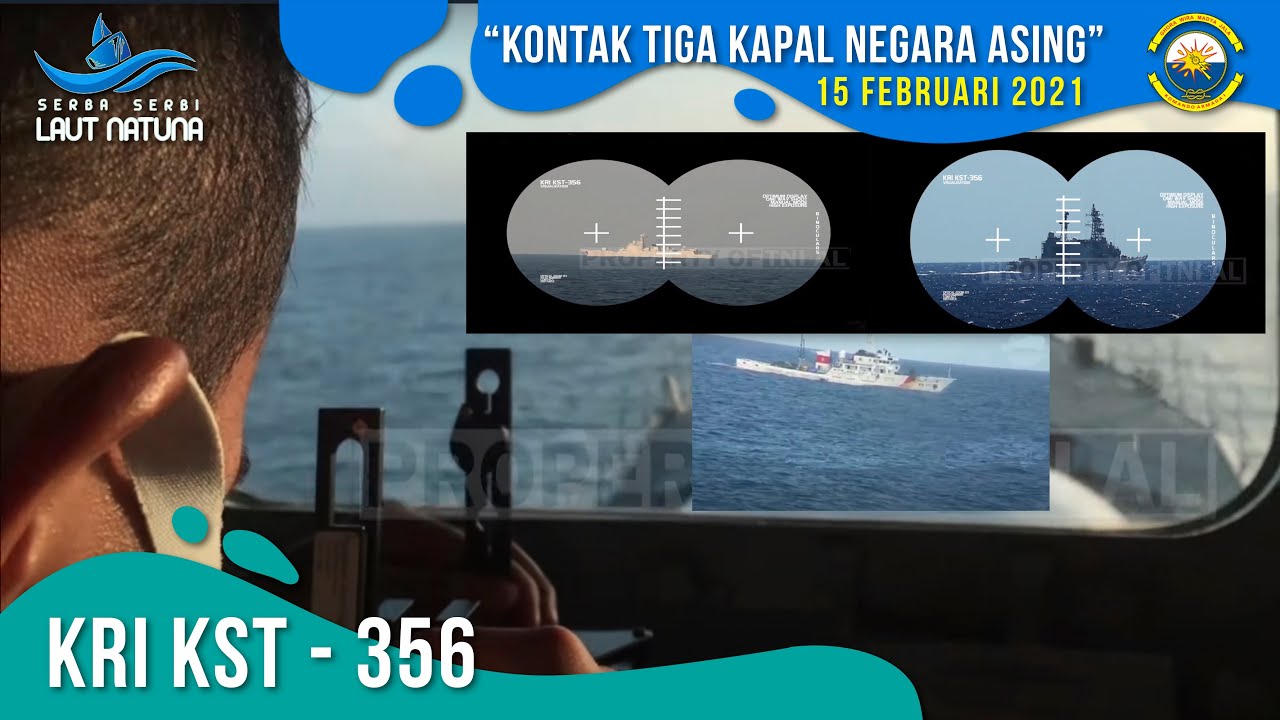 SERBA SERBI LAUT NATUNA : KRI KST-356 (Kontak Tiga Kapal Negara Asing ...