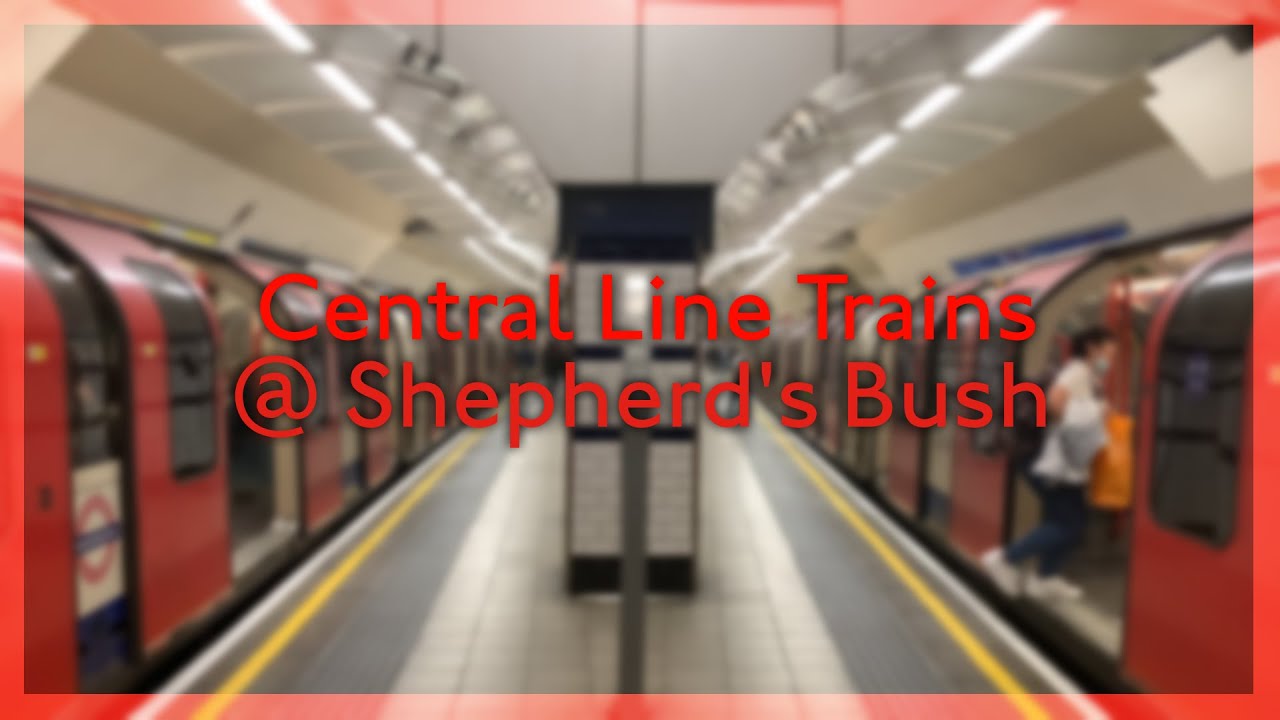 [Compilation] Central Line Trains at Sheperd's Bush {4K} - YouTube
