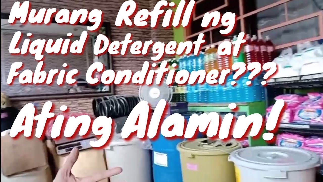 Refilling station ng Liquid Detergent & Fabconditioner - YouTube