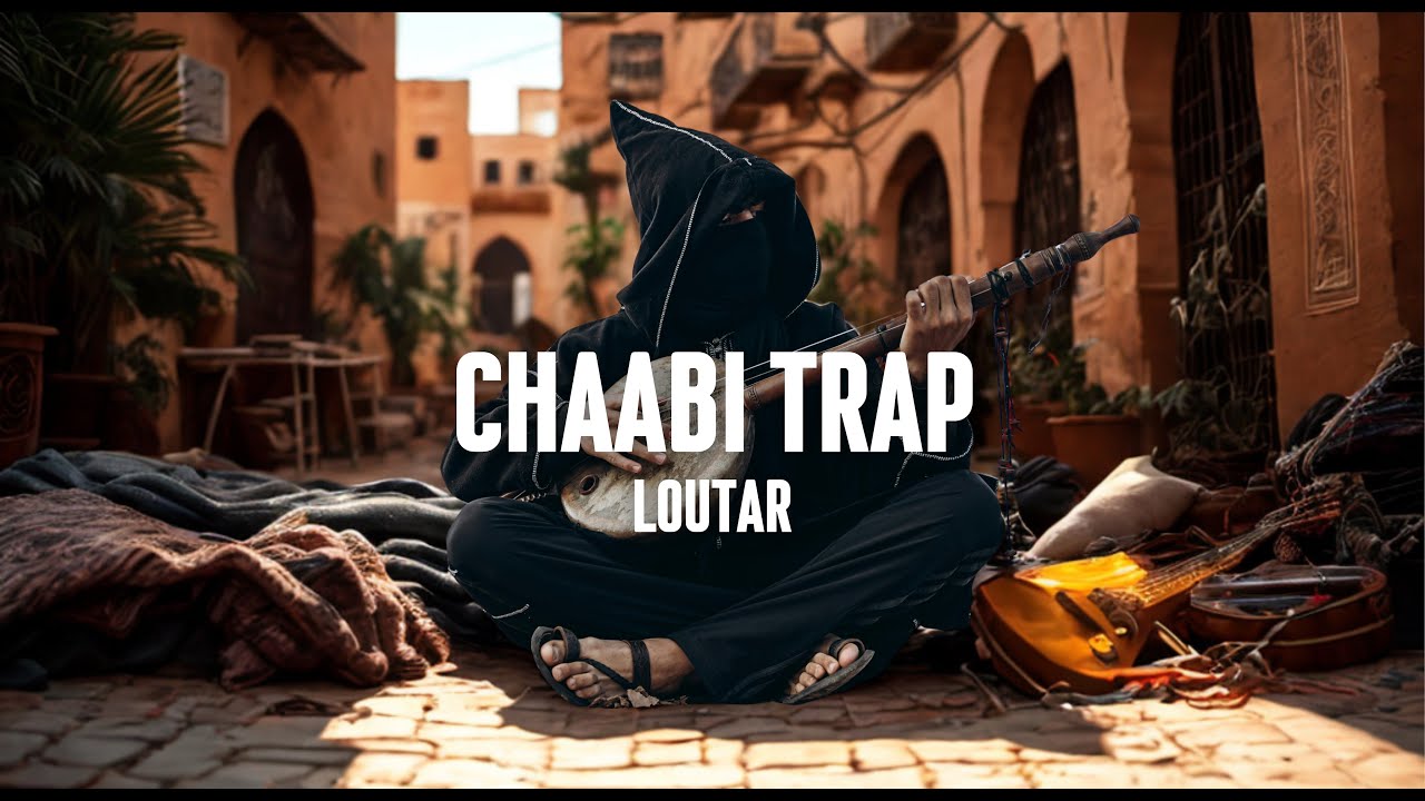 CHAABI TRAP (LOUTAR) MOROCCAN TYPE BEAT #chaabitrap #aita #arabicmusic ...