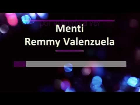 Karaoke - Menti ‐ Remmy Valenzuela