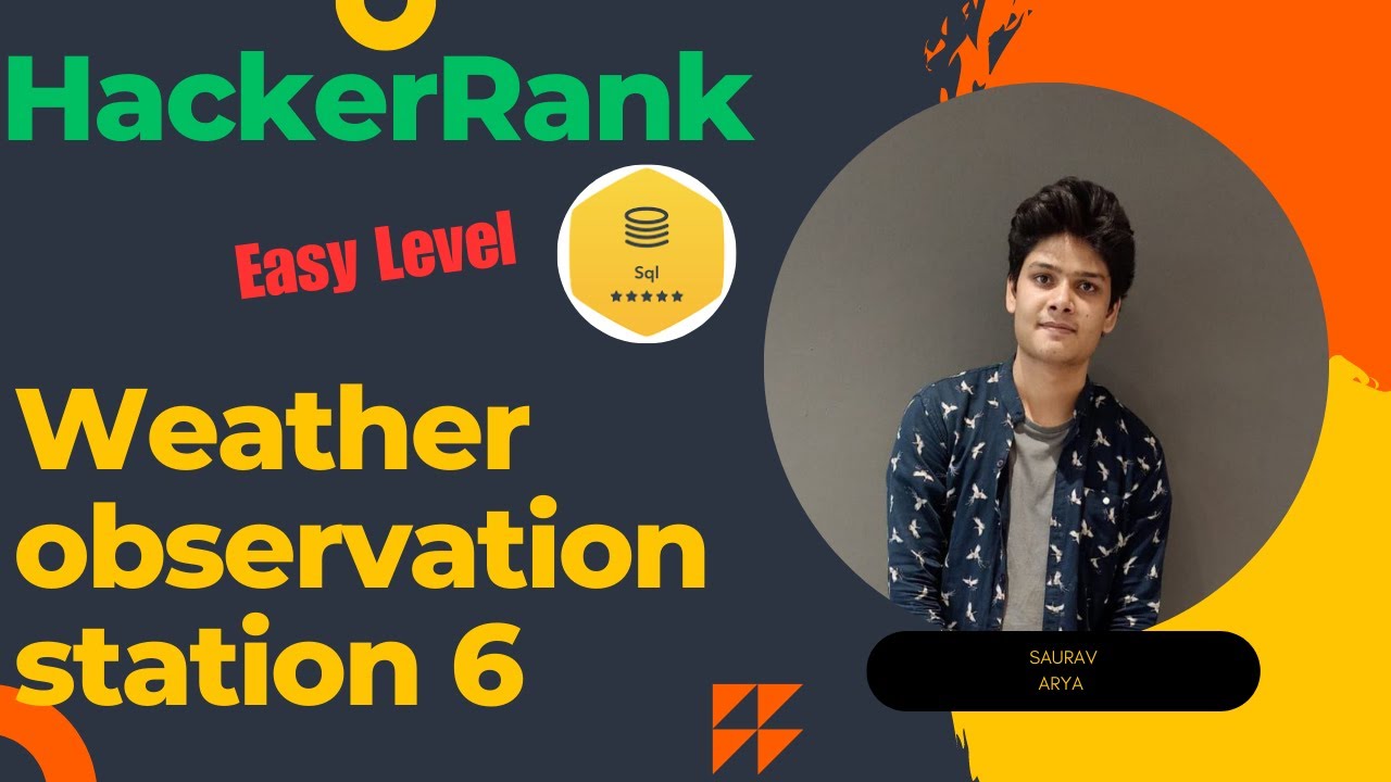 Sql Made Simple Solving The Hackerrank Weather Observation Station 6