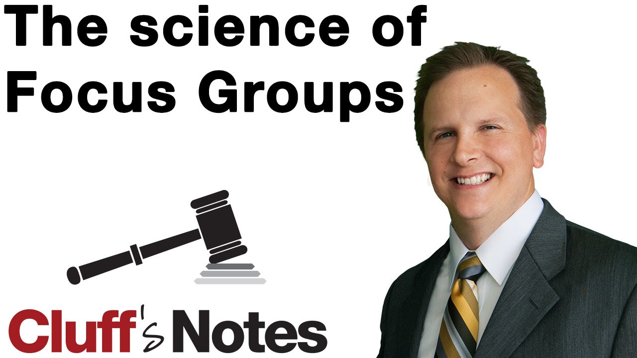 The science of focus groups and Jury Trials - YouTube