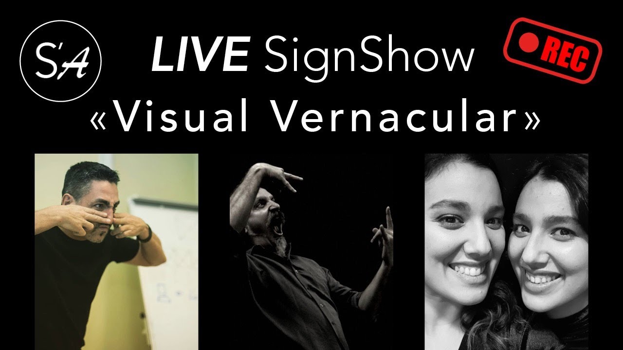 🌍 IS - LIVE SignShow "Visual Vernacular" - YouTube