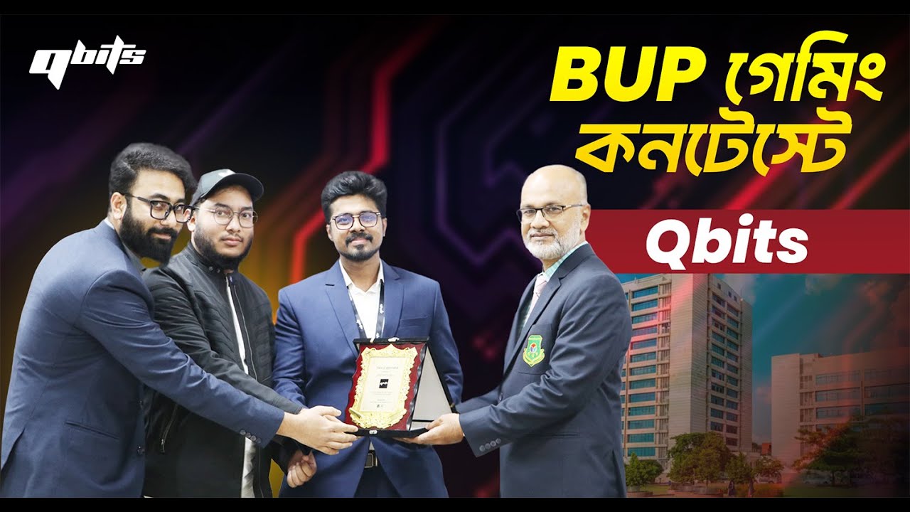 BUP Gaming Contest Sponsored by Qbits | A Collaboration of Gamers ...