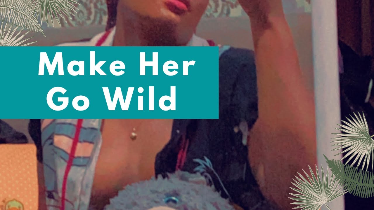 Crazy Things Girls Wish Guys Did To Make Her Go Wild In Bed 4k Youtube