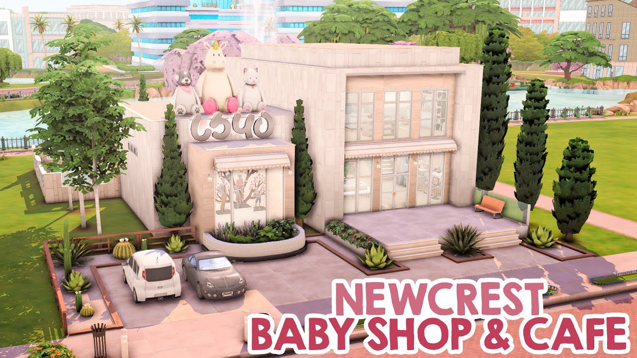 Newcrest Baby Shop & Cafe | NO CC | The Sims 4 Speed Build - YouTube