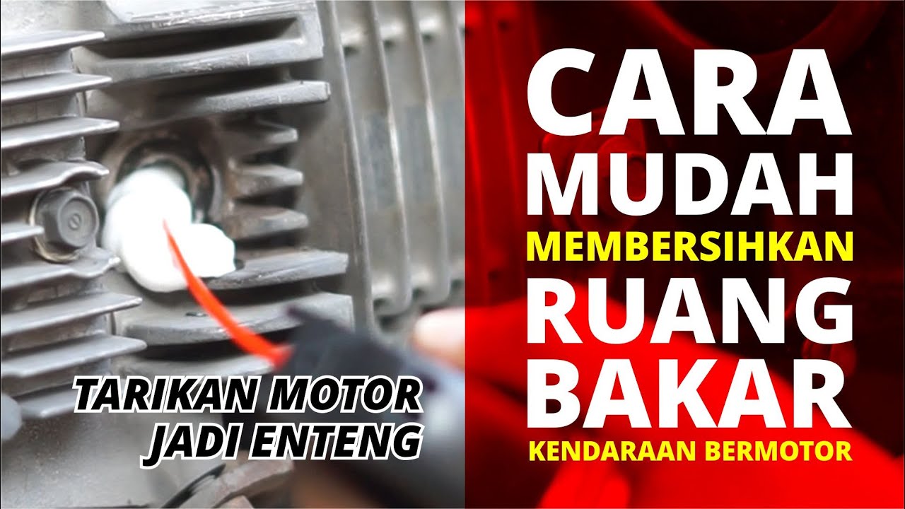 Cara mudah membersihkan ruang bakar mesin motor - YouTube