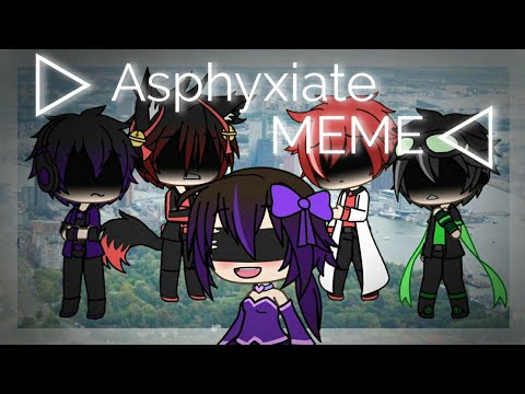 💔//Asphyxiate MEME//💔 (Gachaverse) - YouTube