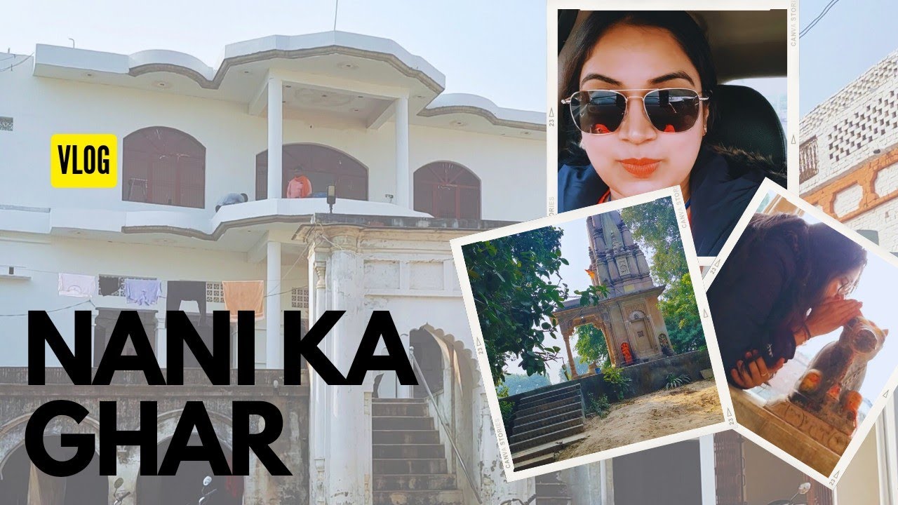 Nani Ka Ghar.. Tour to Mirzapur(Bagaha) - YouTube