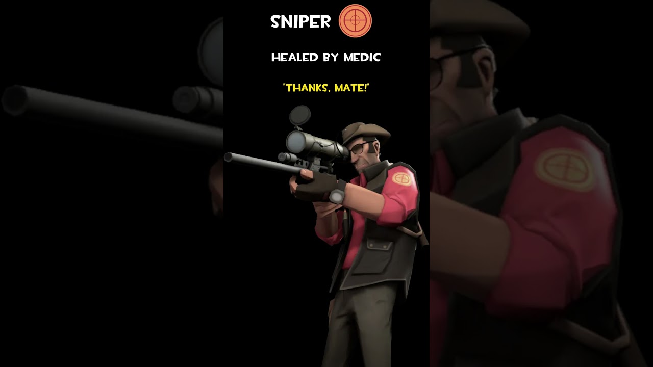 Sniper | Healed By Medic | Sniper Voice Lines - YouTube