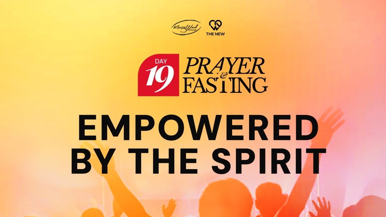 EMPOWERED BY THE SPIRIT | Day 19, 3rd Prayer Watch | 21 Days Goshen ...