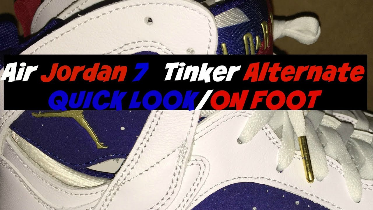 Air Jordan 7 “Tinker Alternate QUICK LOOK/ON FOOT - YouTube