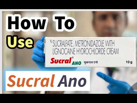 SUCRAL ANO Cream: USE, DOSE, CONTENTS & HOW to Apply ? FISSURE MEDICINE ...