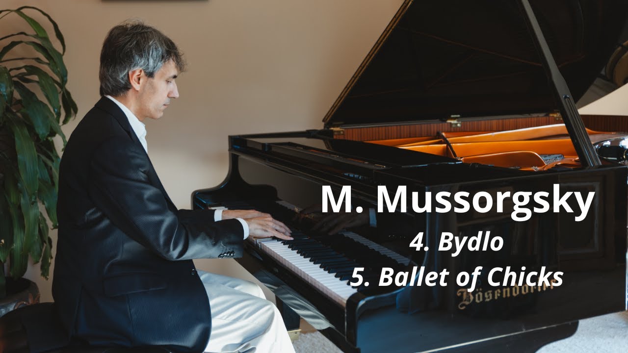 Mussorgsky: 4. Bydlo and 5. Ballet of Chicks (Pictures at an Exhibition ...