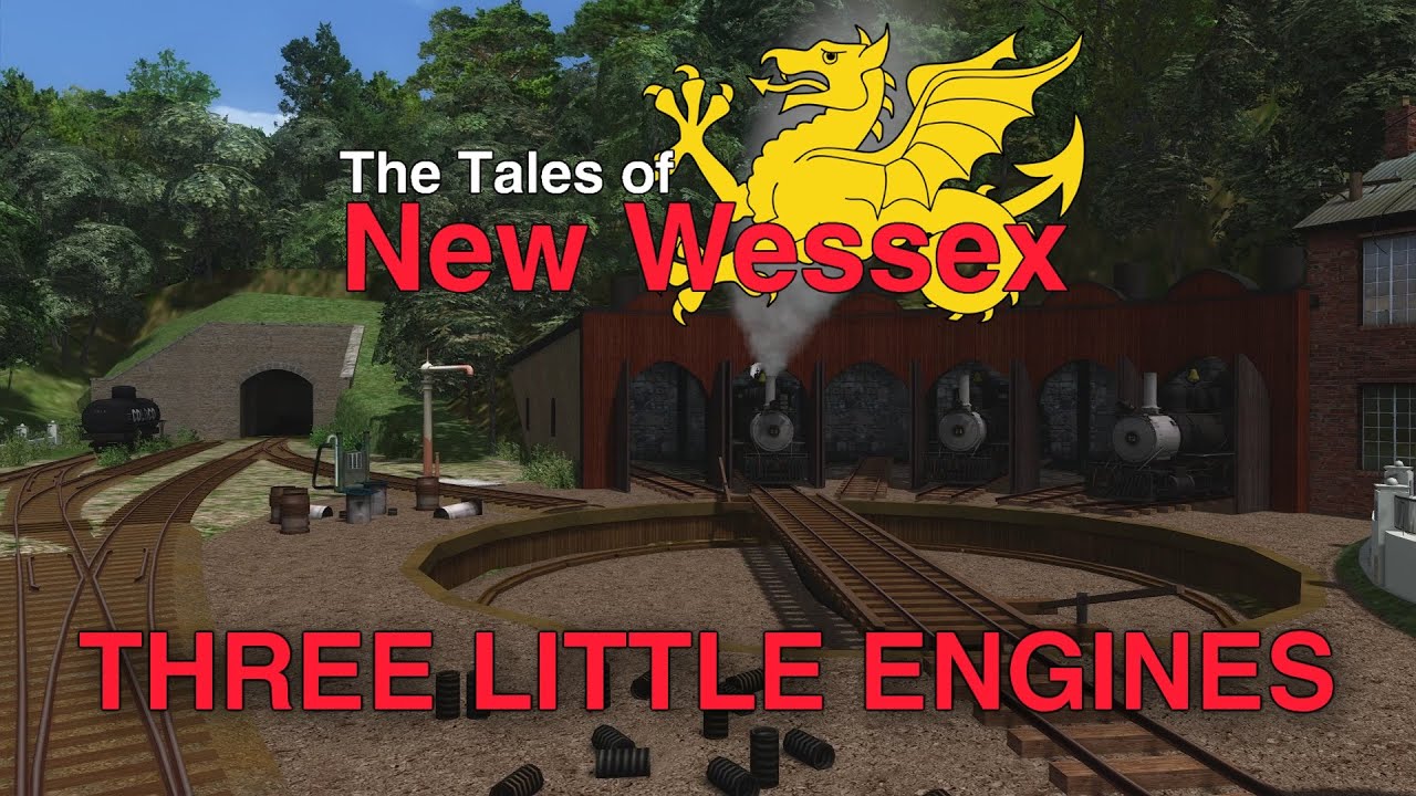 The Tales of New Wessex - Three Little Engines - YouTube