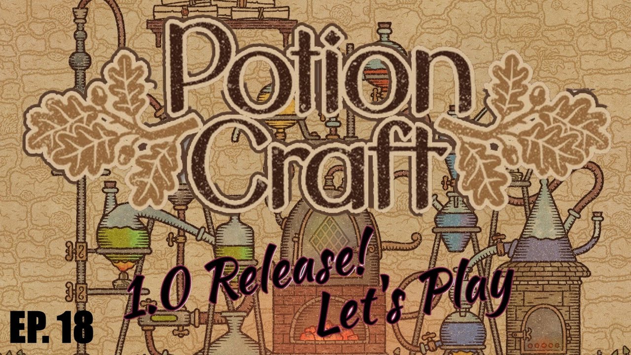 Potion Craft: Alchemist Simulator | Full Release | EP. 18 - Exploring ...