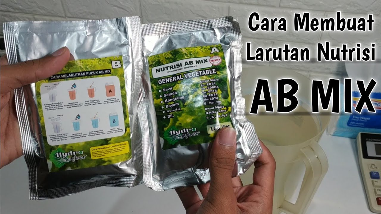 Cara Membuat Larutan Nutrisi AB Mix : Cara Terbaru - YouTube