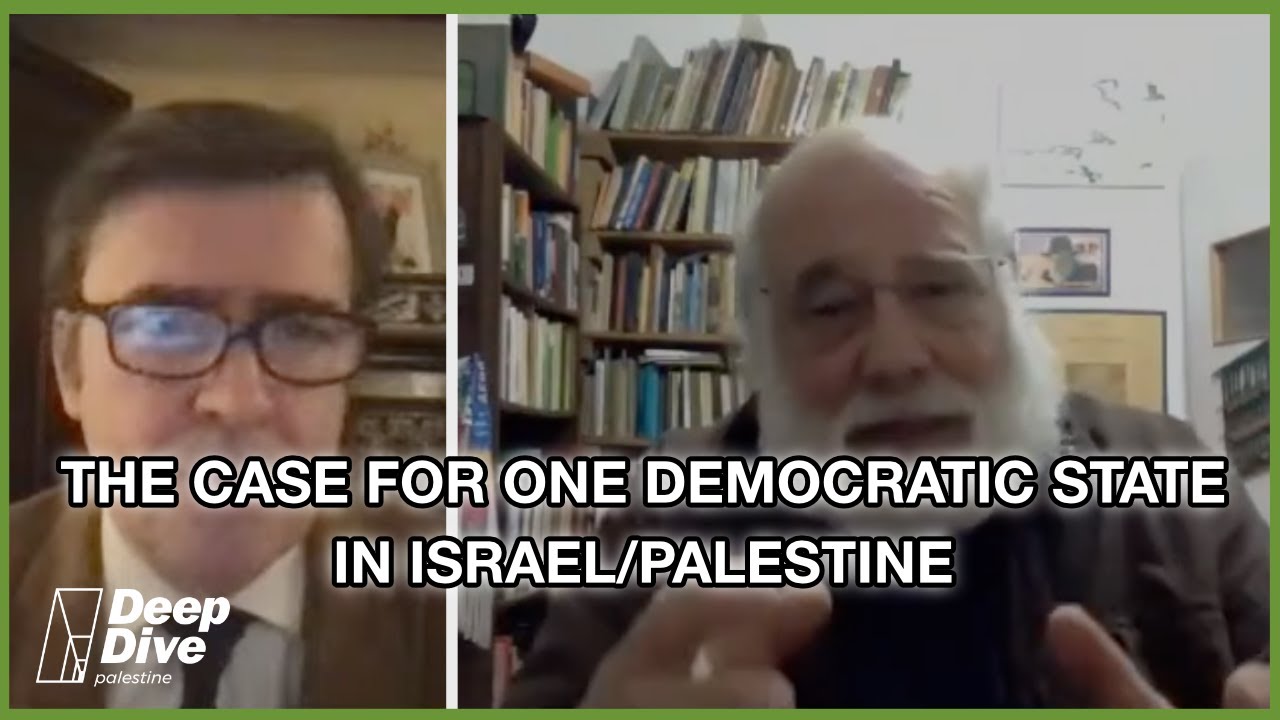 #22 The Case for One Democratic State in Israel/Palestine with Jeff ...