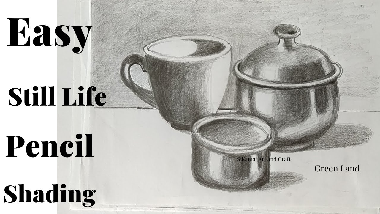 Still Life Pencil Shading | Realistic Drawing Tutoria || S Kamal Art ...