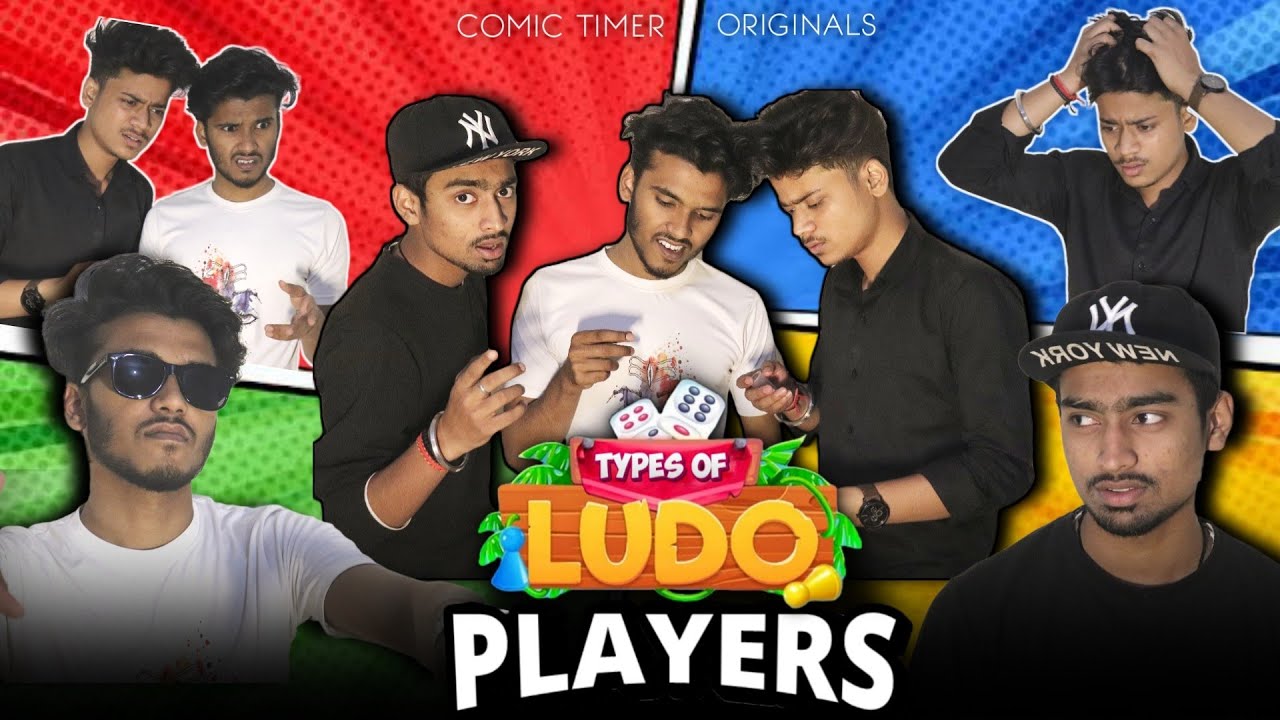 Types of Ludo Player | Comic Timer | - YouTube