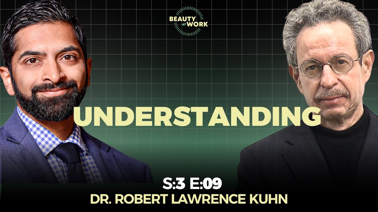 S3 Episode 9: Yearning for Understanding With Dr. Robert Lawrence Kuhn - YouTube