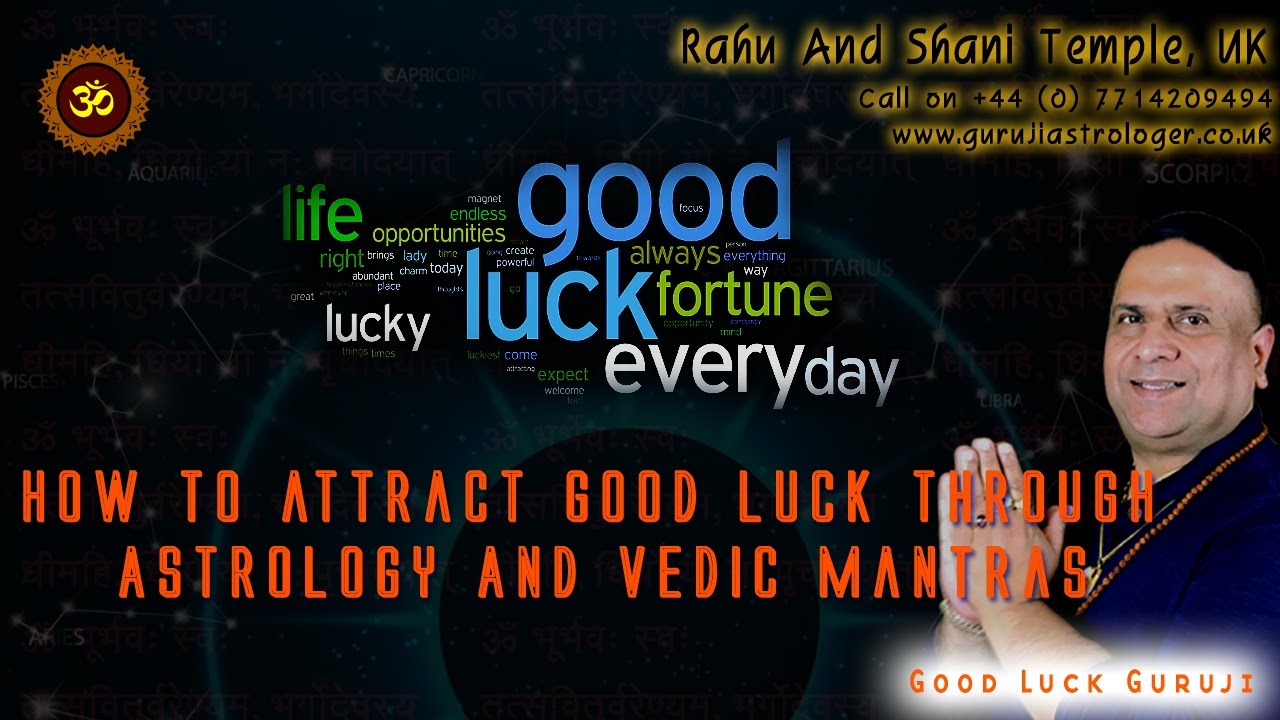 How to attract Good Luck Through Astrology And Vedic Mantras - YouTube
