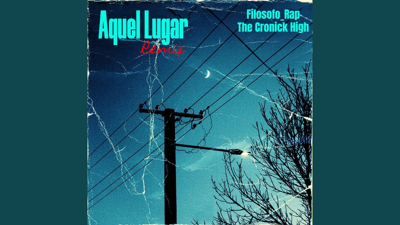 Aquel Lugar (Remix) - YouTube