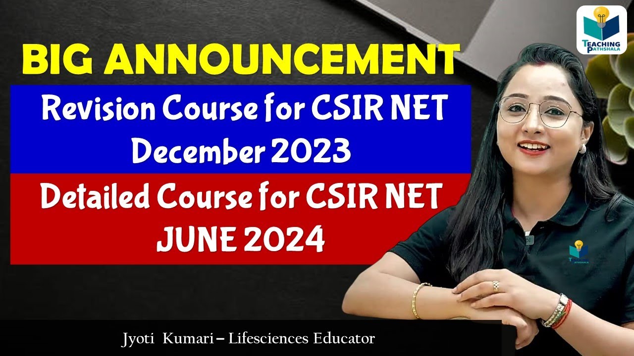 CSIR NET Course for December 2023 & June 2024 || BIG ANNOUNCEMENT - YouTube