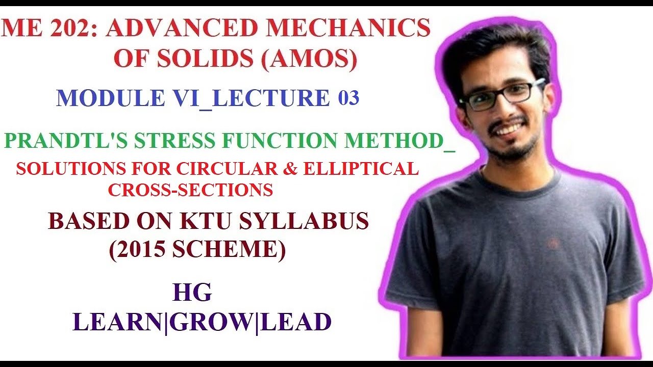 ME 202: ADVANCED MECHANICS OF SOLIDS_KTU_MOD 6_LECTURE 03 - YouTube