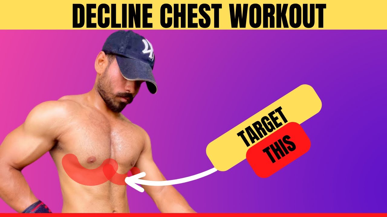 DECLINE CHEST EXERCISES | with Flat Chest | - YouTube