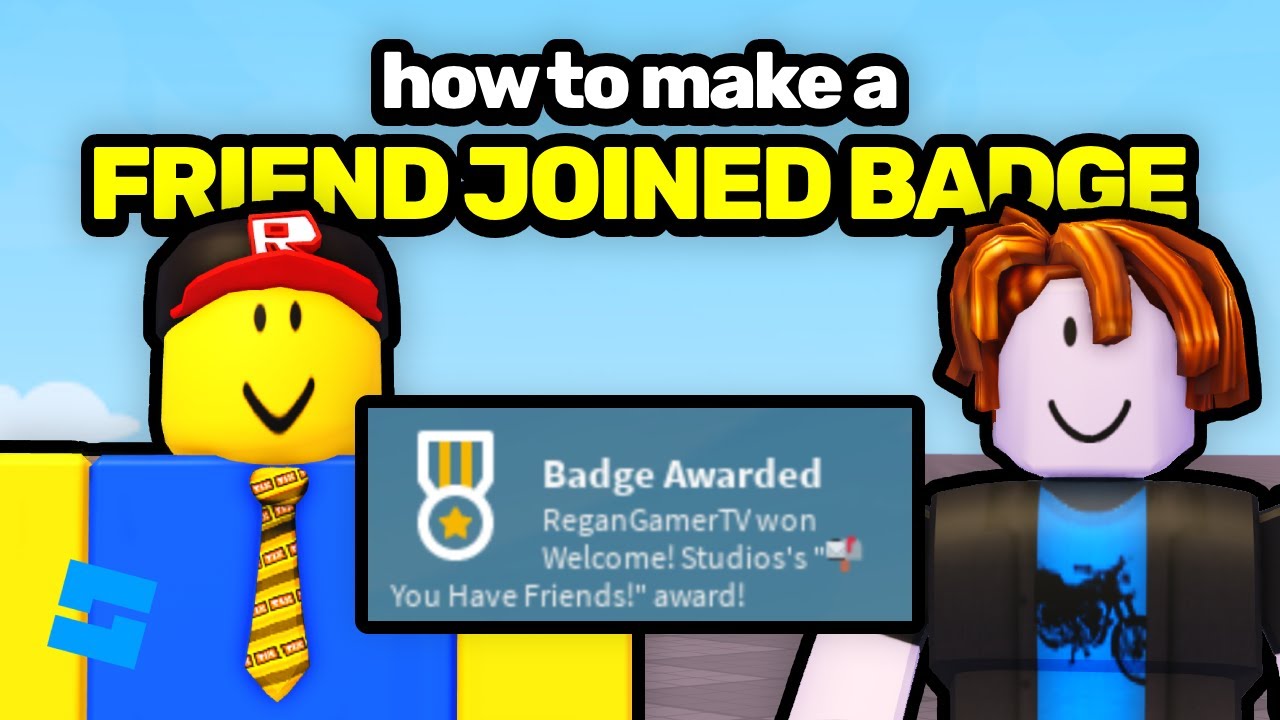 How to Make a Friend Joined Badge in Roblox Studio - YouTube