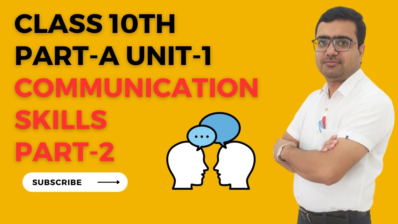 Class 10th | Part-A | Unit-1 | Communication Skills | Part-2 - YouTube