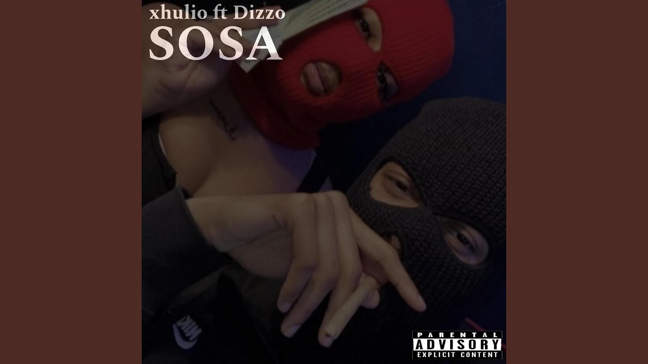 SOSA (xhulio x dizzo) - YouTube