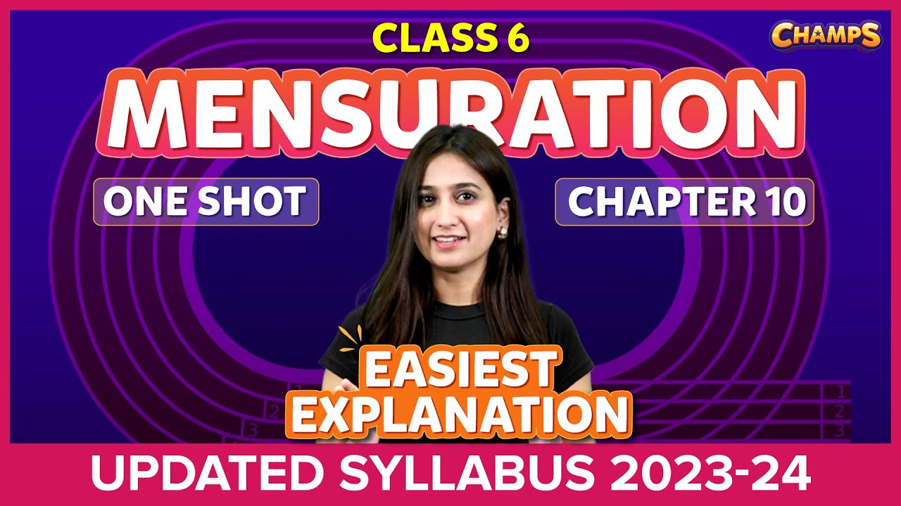 Mensuration ONE SHOT Easiest Explanation Chapter 10 Class 6 Mensuration ONE SHOT Easiest Explanation Chapter 10 Class 6