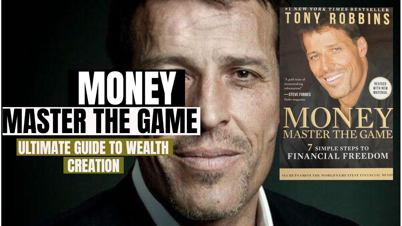 Mastering Money: Tony Robbins' 'Money: Master the Game' Review ...