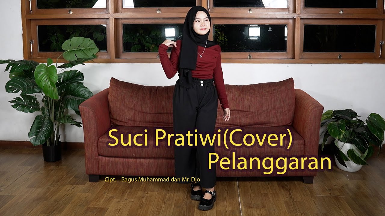 PELANGGARAN - GUYON WATON (SUCI PRATIWI COVER) - YouTube