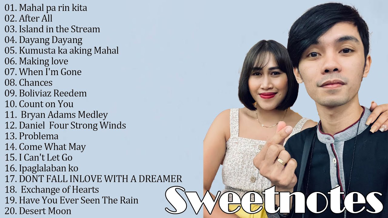 SWEET NOTES Greatest Hits Songs 2023 - SWEET NOTES Nonstop Opm Tagalog ...