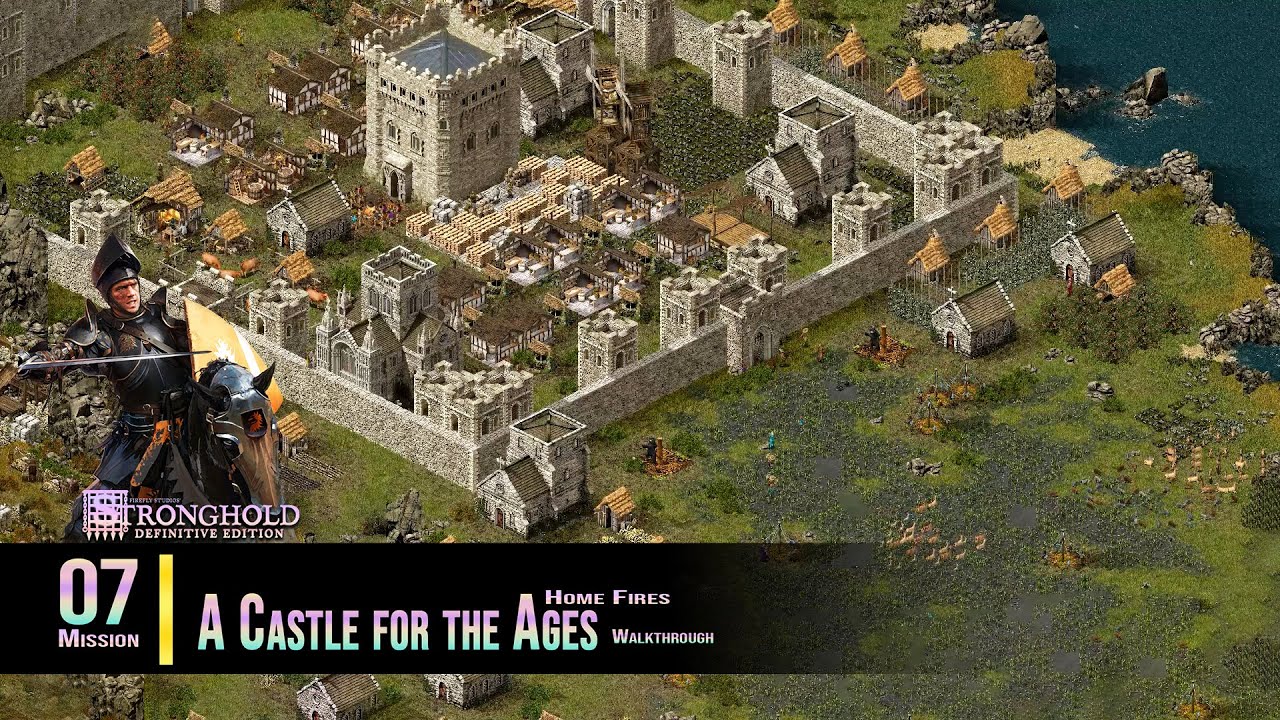 Stronghold DE: Gameplay | Home Fires Campaign | 7. A Castle for the ...